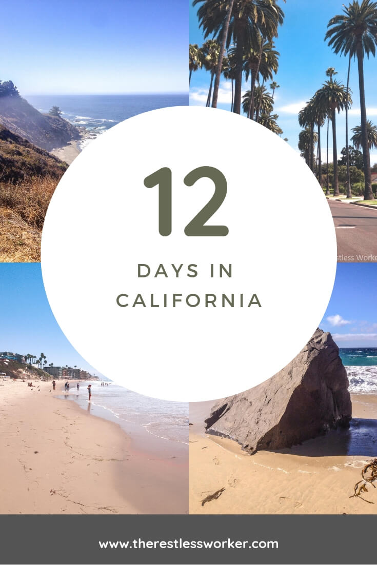 How to spend 12 days in California and see almost everything | The ...