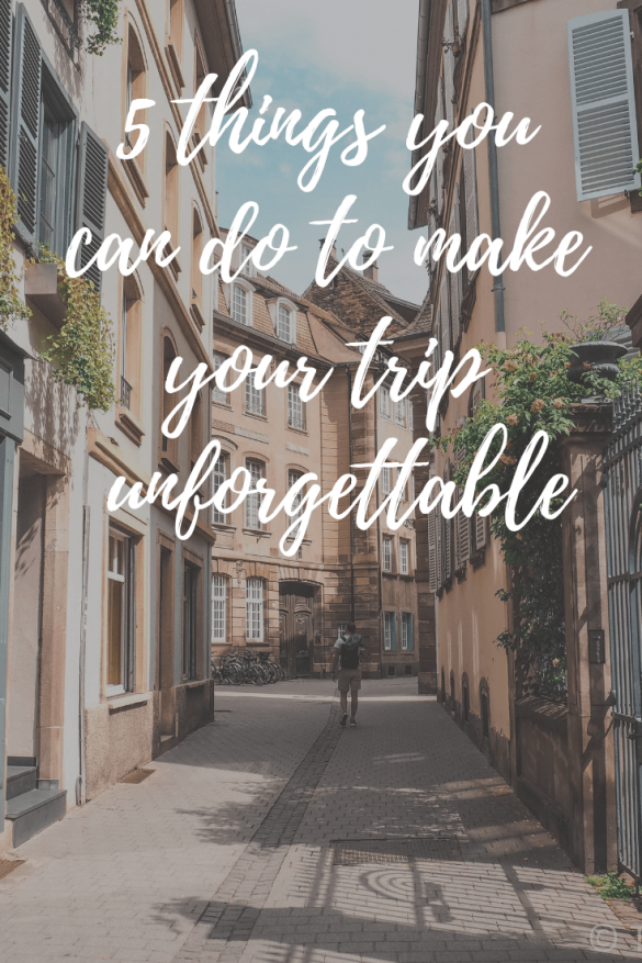 Our ultimate guide to enjoying a new destination | The Restless Worker